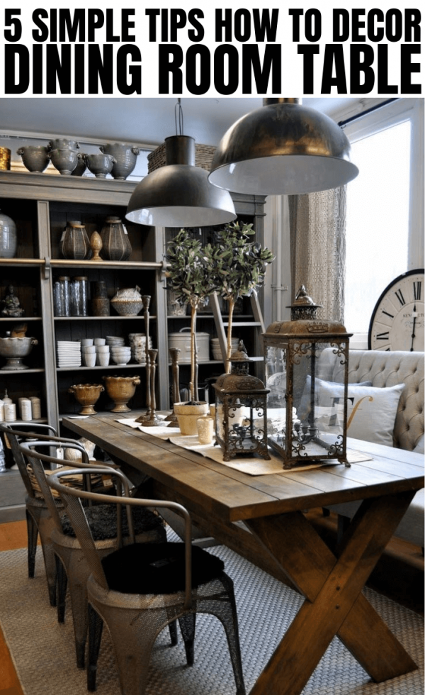 Five Simple Tips How To Decor Dining Room Table