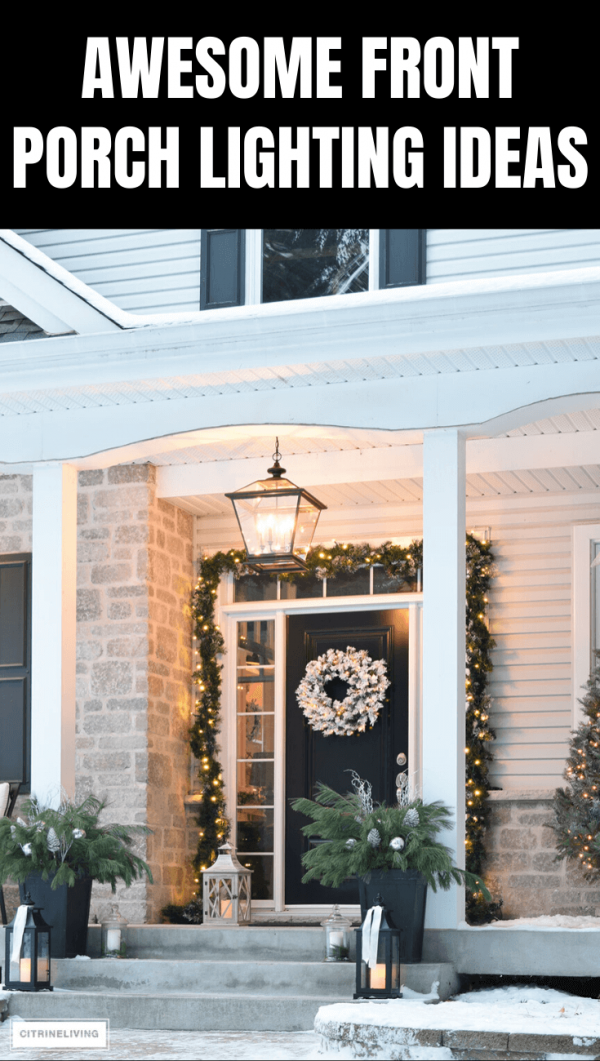 6 Awesome Front Porch Lights Ideas You Should Try
