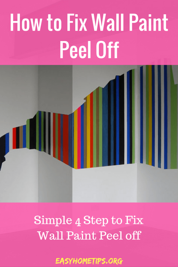 How to Fix Wall Paint Peel Off - EasyHomeTips.org