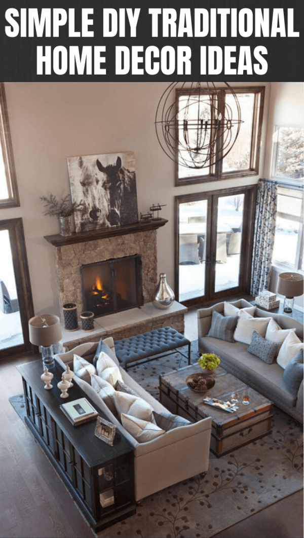 Simple DIY Traditional Home Decor Ideas
