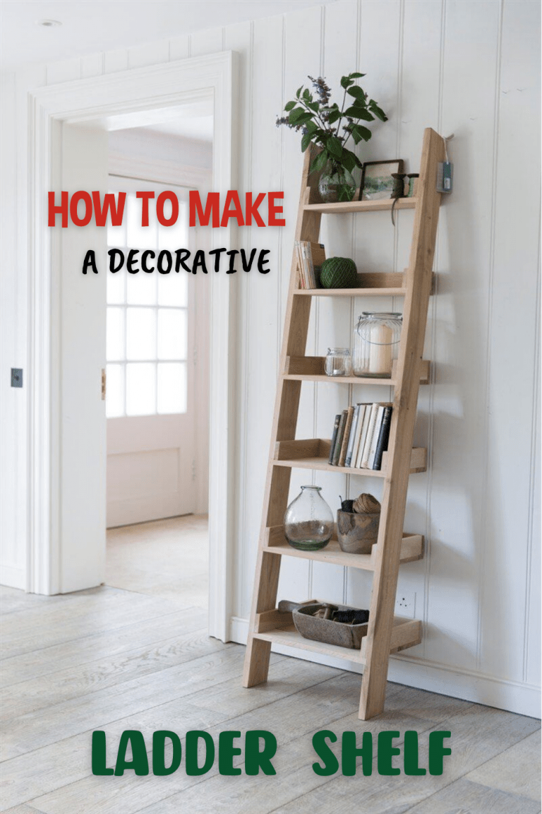 How to Make a Decorative Ladder Shelf - EasyHomeTips.org