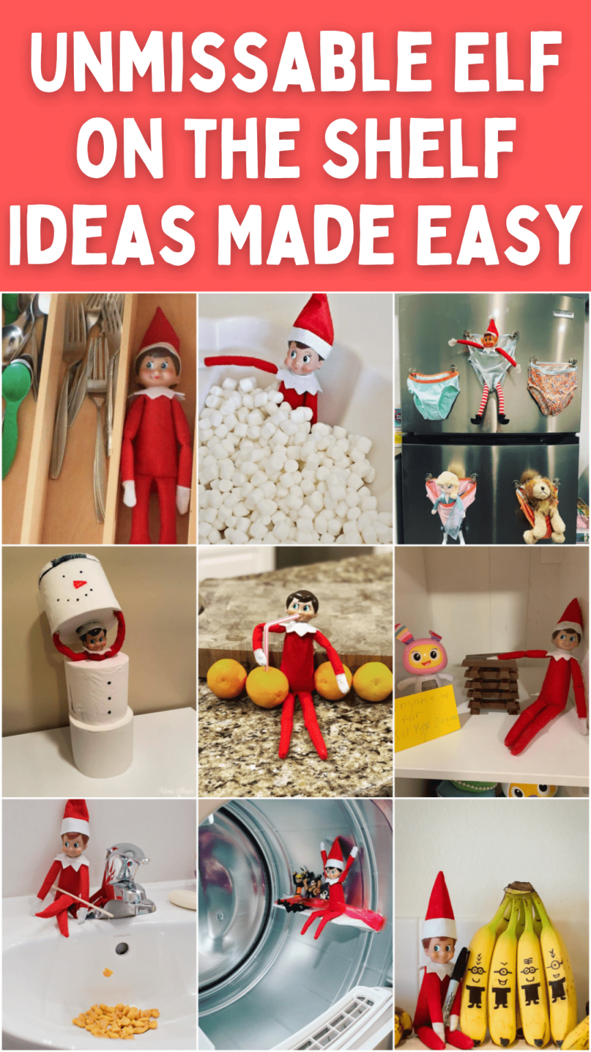 Unmissable Elf on the Shelf Ideas Made Easy: Your Go-To Guide for a Fun ...